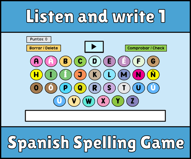 Spanish Spelling Game - Listen and write 1 | Spanish Level